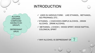 analysis of methanol in case of death to denatured alcohol | PPTX