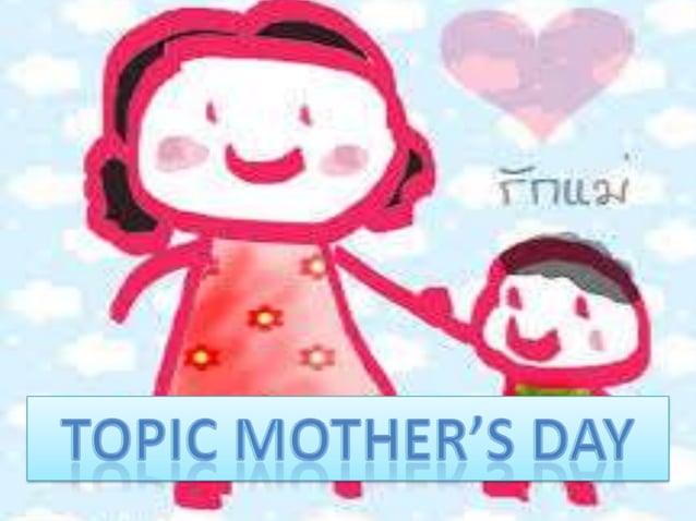 Topic mother's day | PPT
