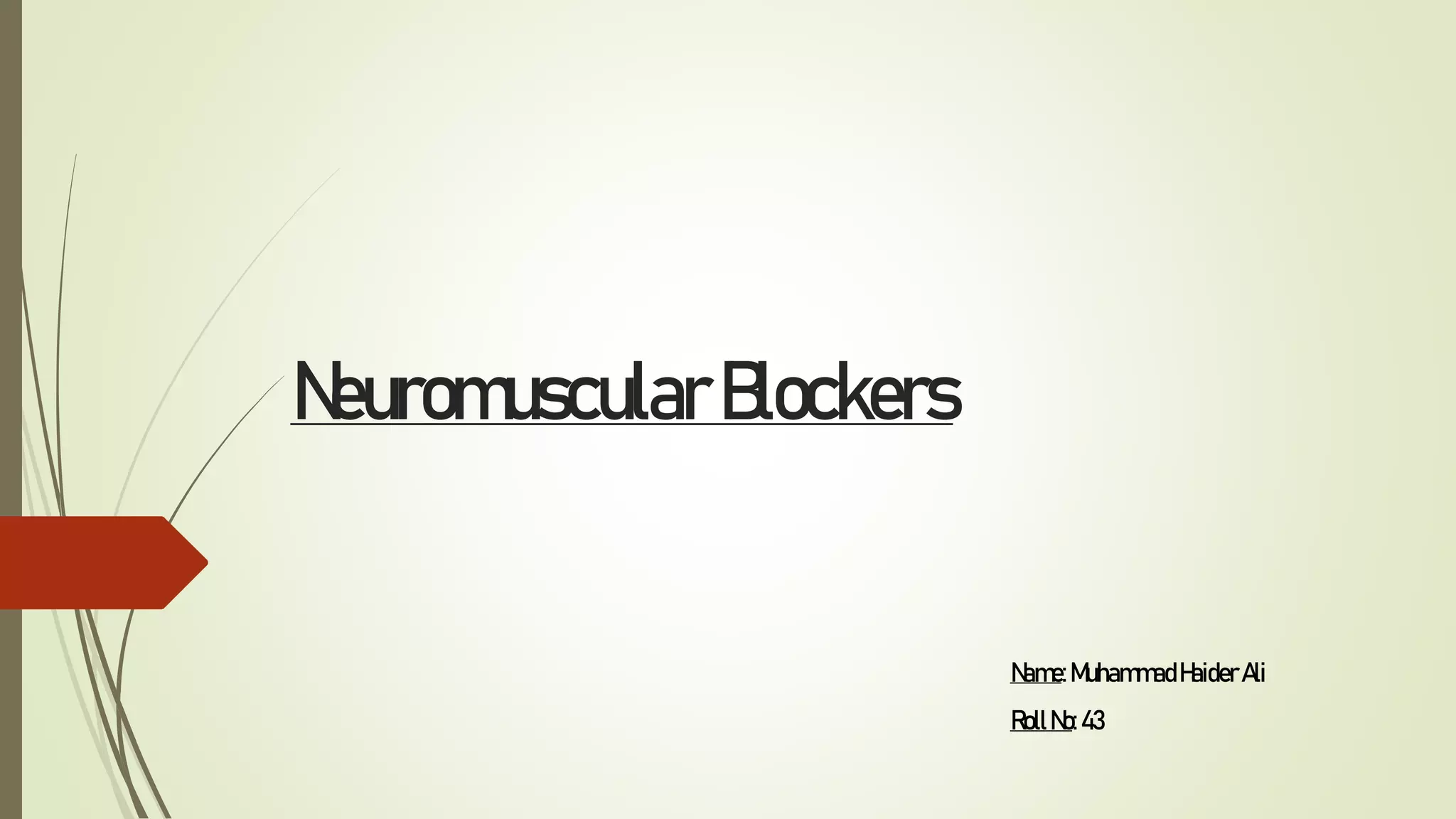 Neuromuscular blockers.pptx