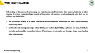 Note making is the process of summarizing information in a structured ...