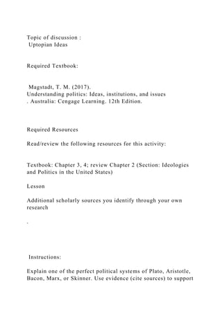 Topic of discussion Uptopian IdeasRequired Textbook | DOCX