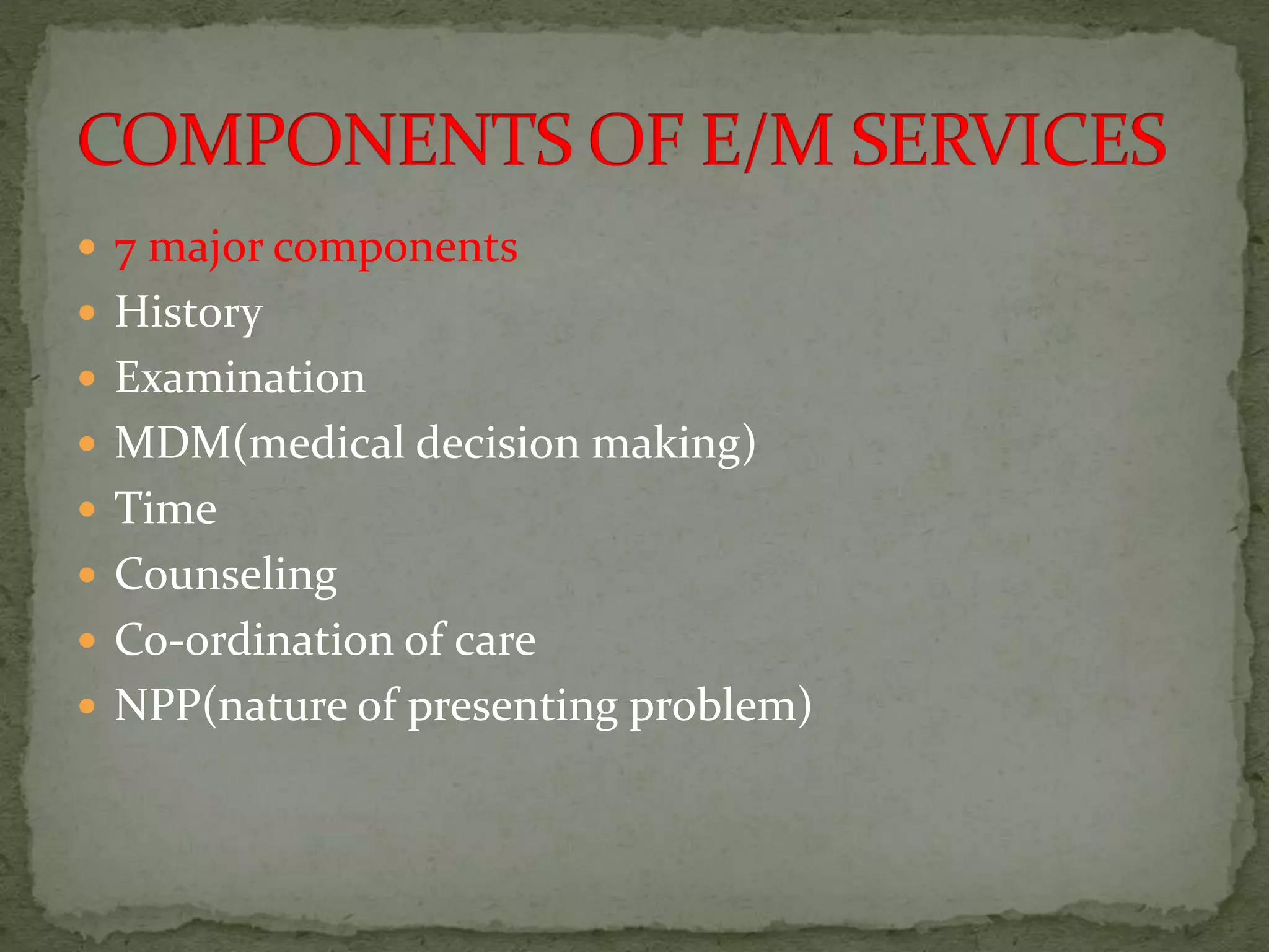 EVALUATION AND MANAGEMENT CPT CODING-2017 | PPTX