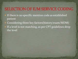EVALUATION AND MANAGEMENT CPT CODING-2017 | PPTX