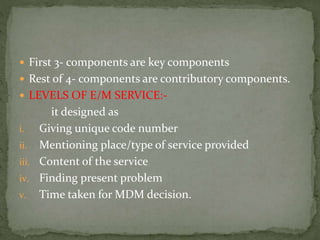 EVALUATION AND MANAGEMENT CPT CODING-2017 | PPTX