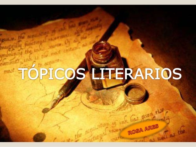 ACTIVIDAD 9. LOS TÓPICOS LITERARIOS | Carmen Martín Daza | EducaMadrid