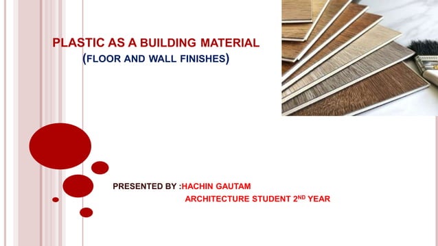 Topic plastic as building material (flooring & wall finishes) | PPTX ...