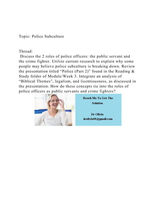 Topic Police SubcultureThread Discuss the 2 roles of p | DOCX