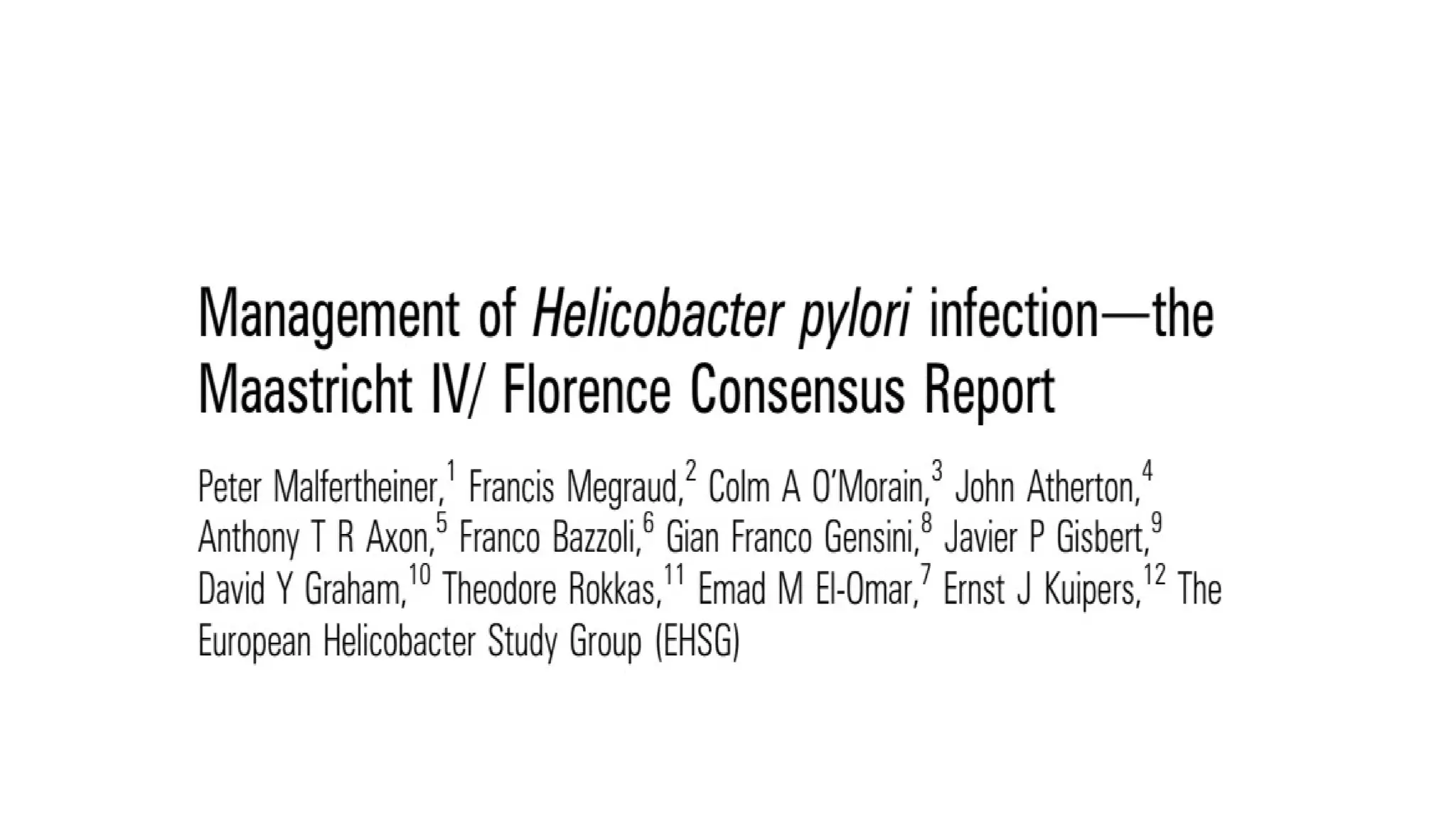 Maastricht IV/Florence Consensus (Topic Presentation) | PPT