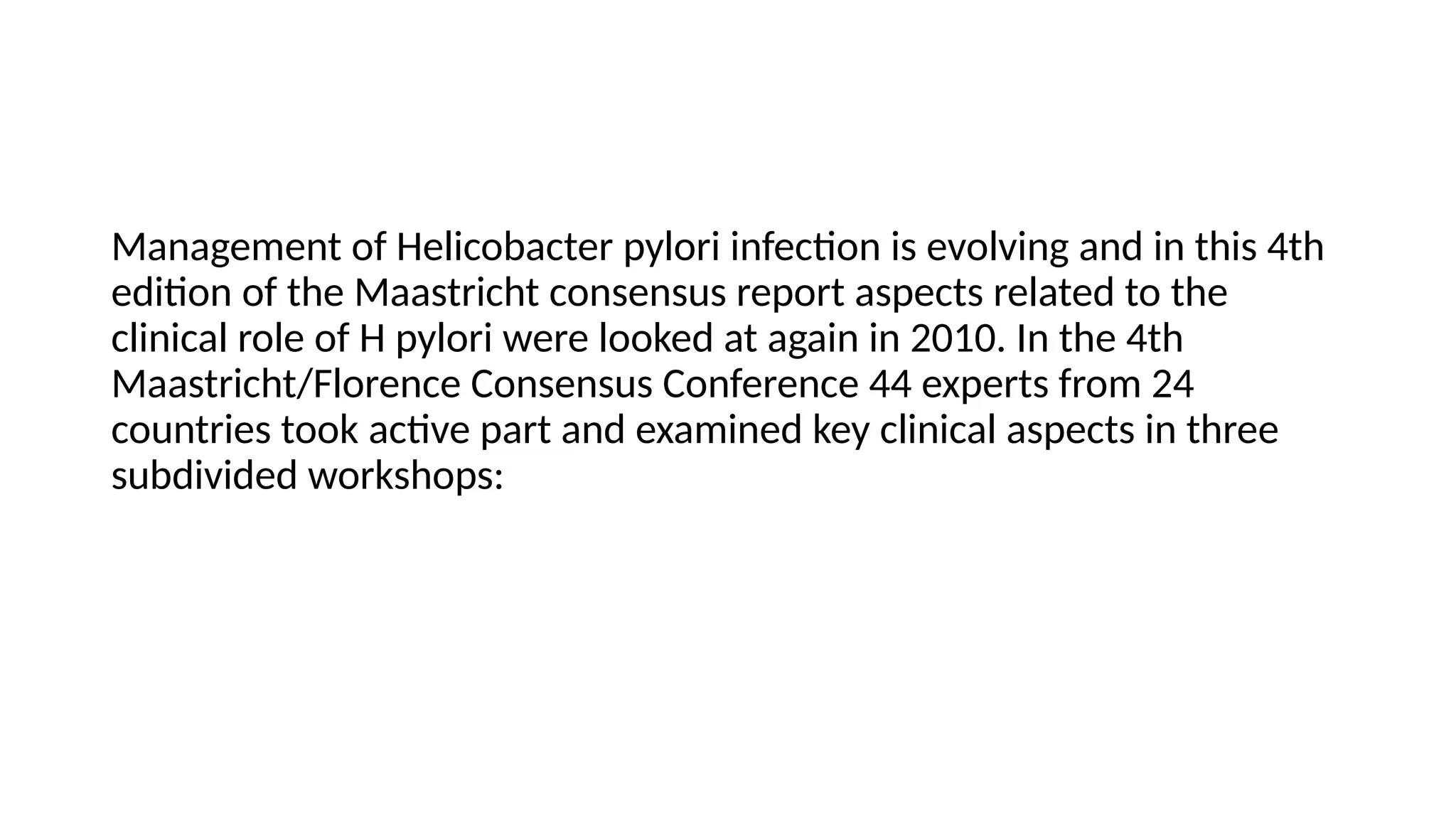 Maastricht IV/Florence Consensus (Topic Presentation) | PPTX