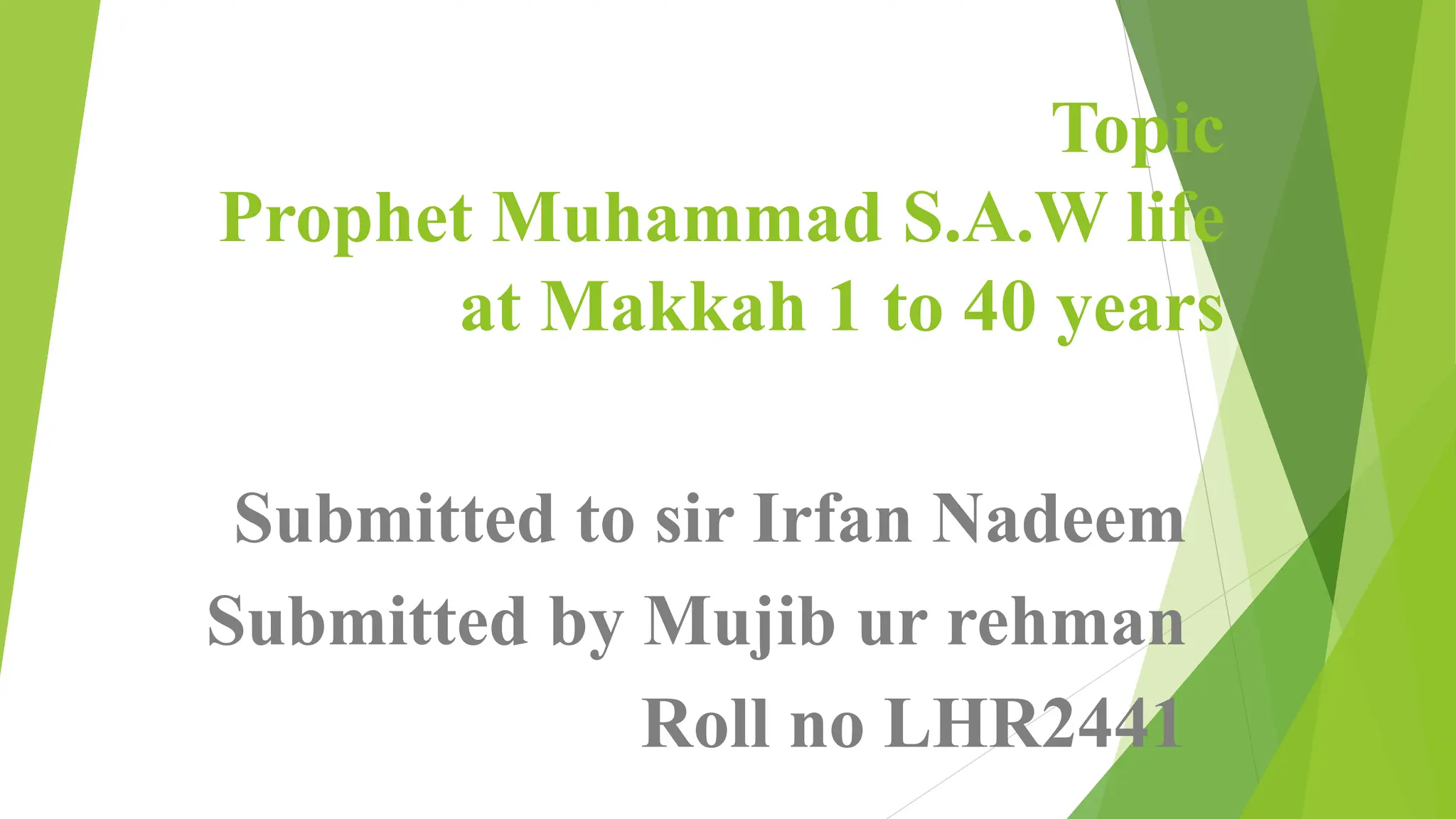 Topic prophet muhammad life at makkah.pptx