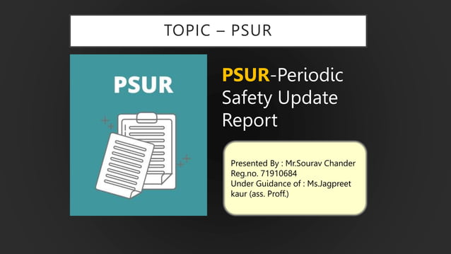 Topic – PSUR by Sourav Chander.pptx