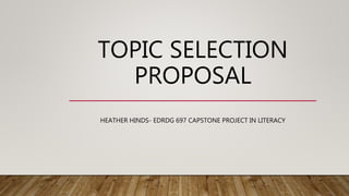Topic Selection Proposal PowerPoint | PPTX