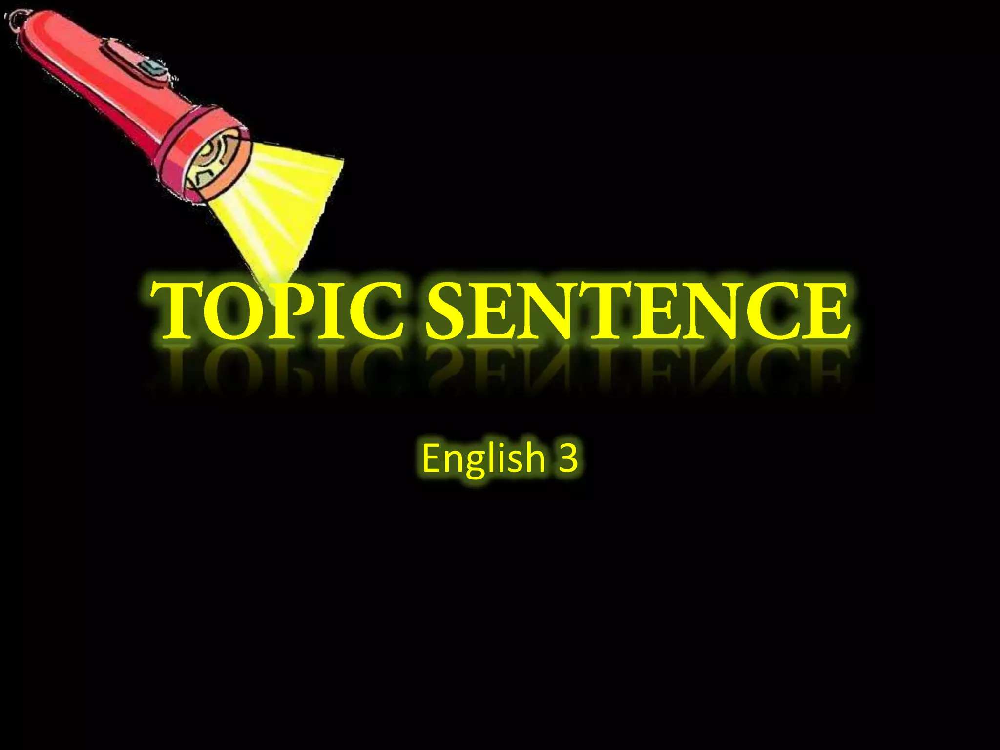 Topic sentence | PPTX