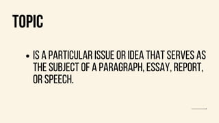 TOPIC SENTENCE ( TOPIC OUTLINE AND SENTENCE OUTLINE.pdf