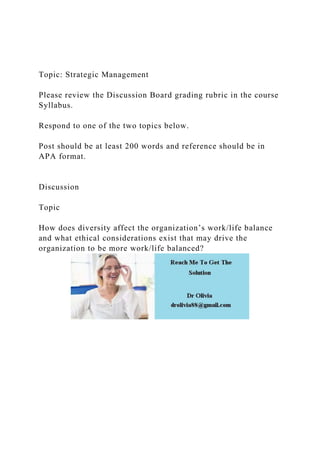 Topic Strategic ManagementPlease review the Discussion Boar.docx ...