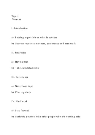Topic SuccessI. Introductiona) Pausing a question on | DOCX