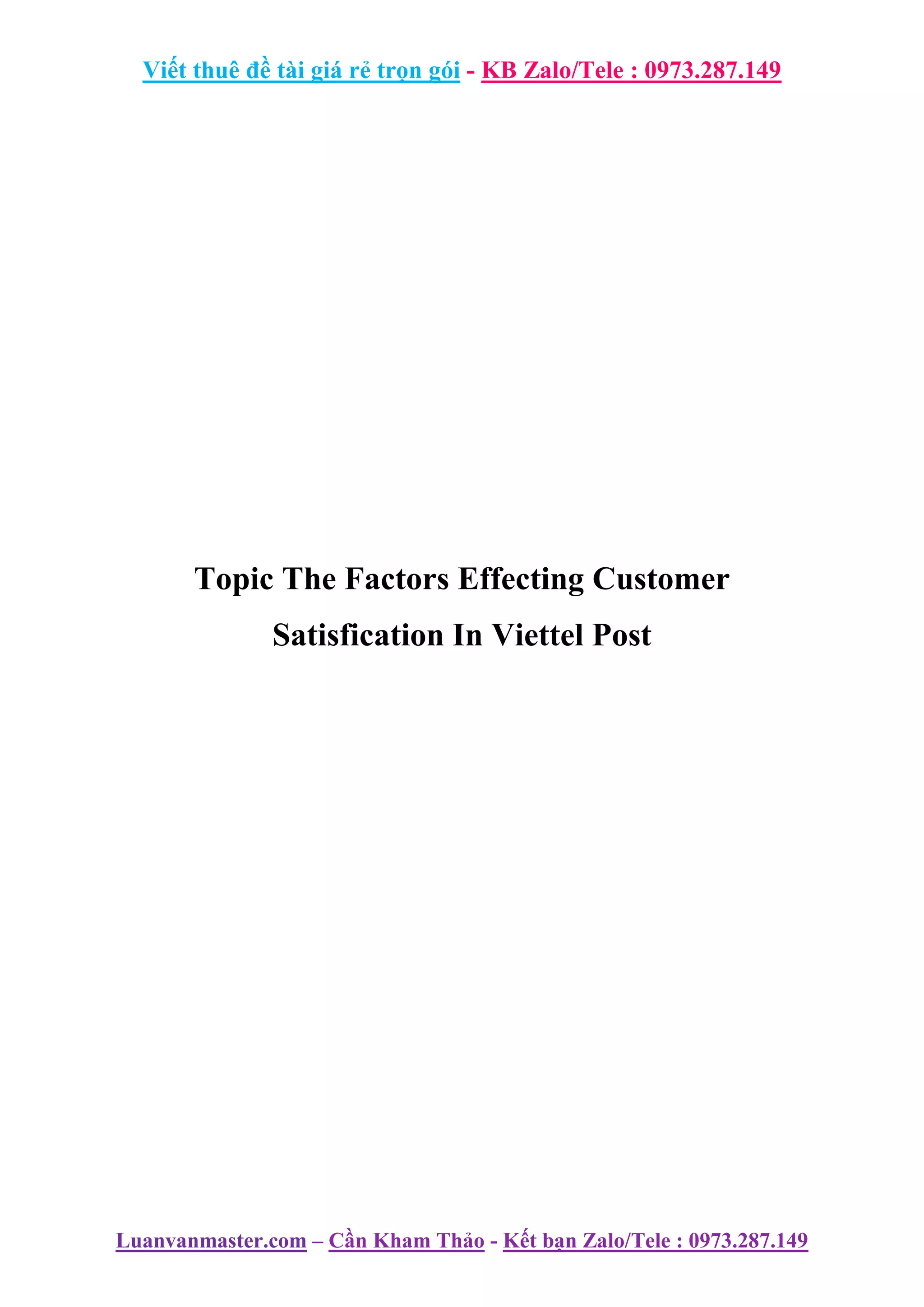 Topic The Factors Effecting Customer Satisfication In Viettel Post.docx