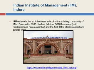 Top IIT and IIM and Best Indian Universities My First College.pptx