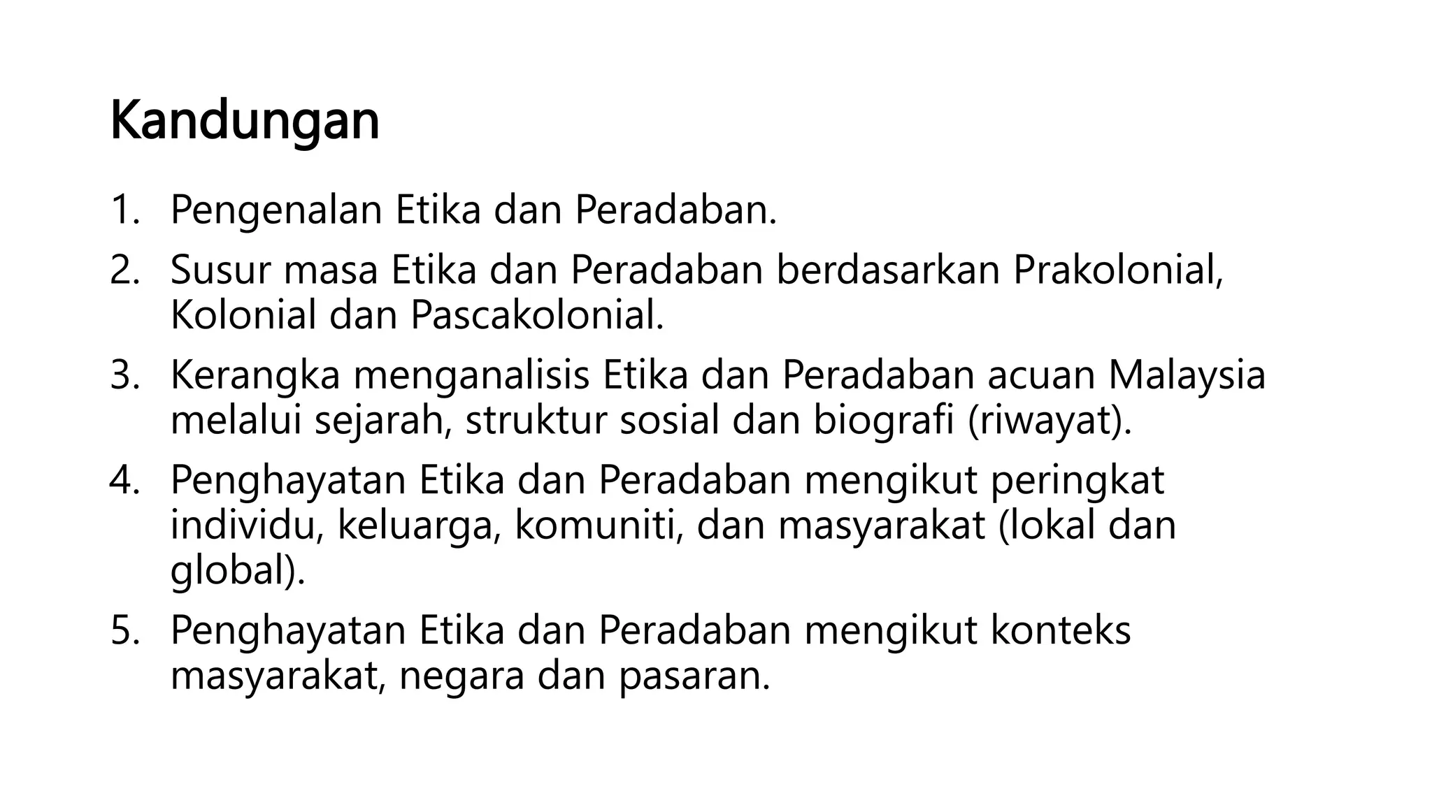 Topik 1 - Pengenalan Penghayatan Etika dan Peradaban Acuan Malaysia.pptx