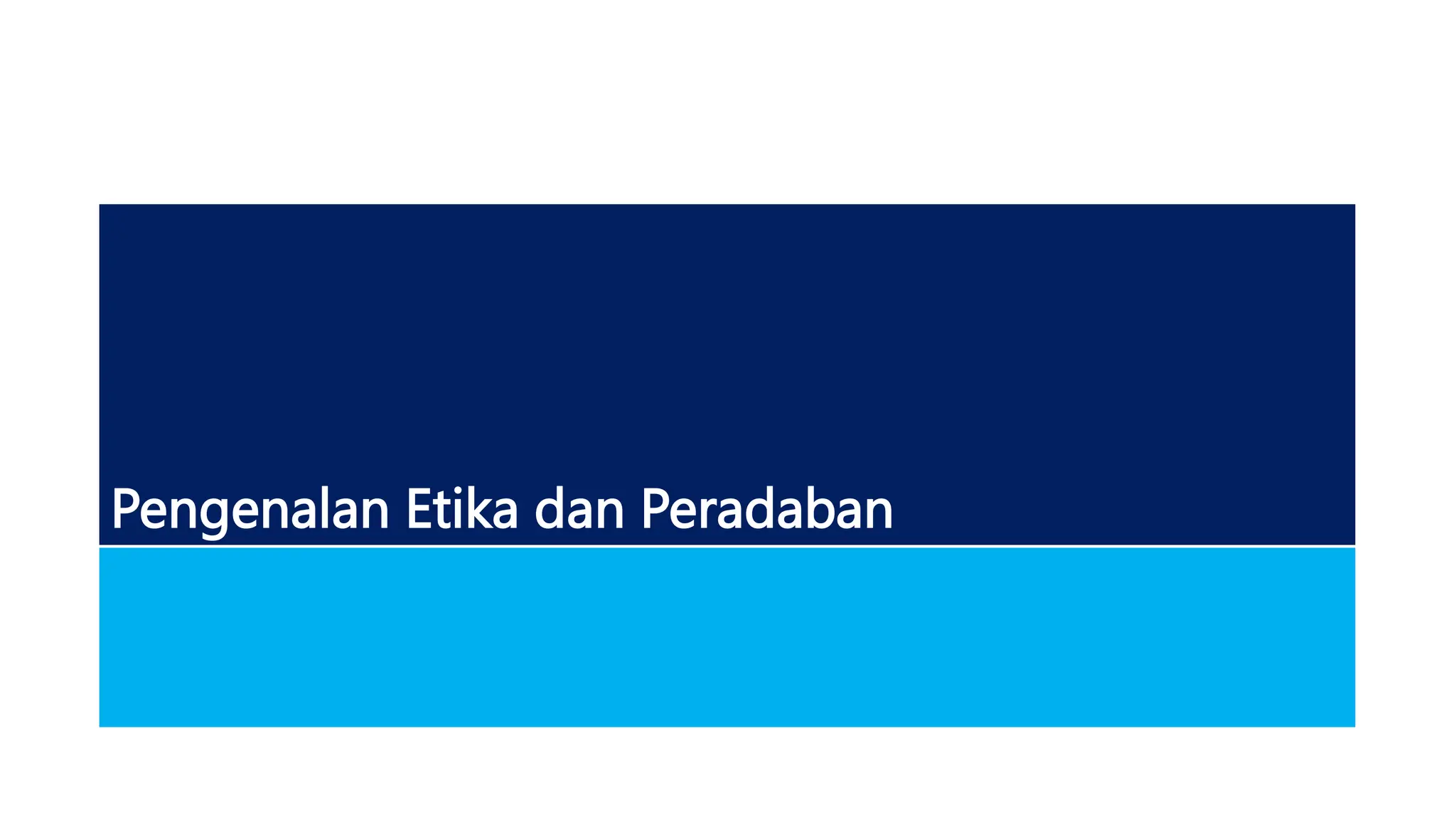 Topik 1 - Pengenalan Penghayatan Etika dan Peradaban Acuan Malaysia.pptx