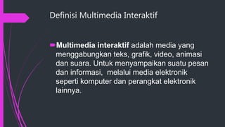Topik 1 (konsep multimedia interaktif) | PPT