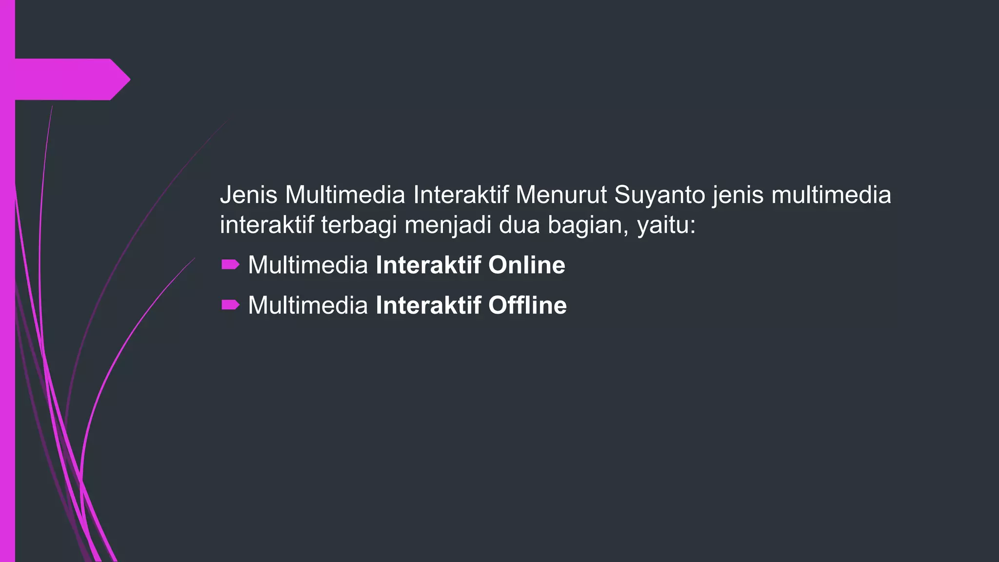 Topik 1 (konsep multimedia interaktif) | PPTX