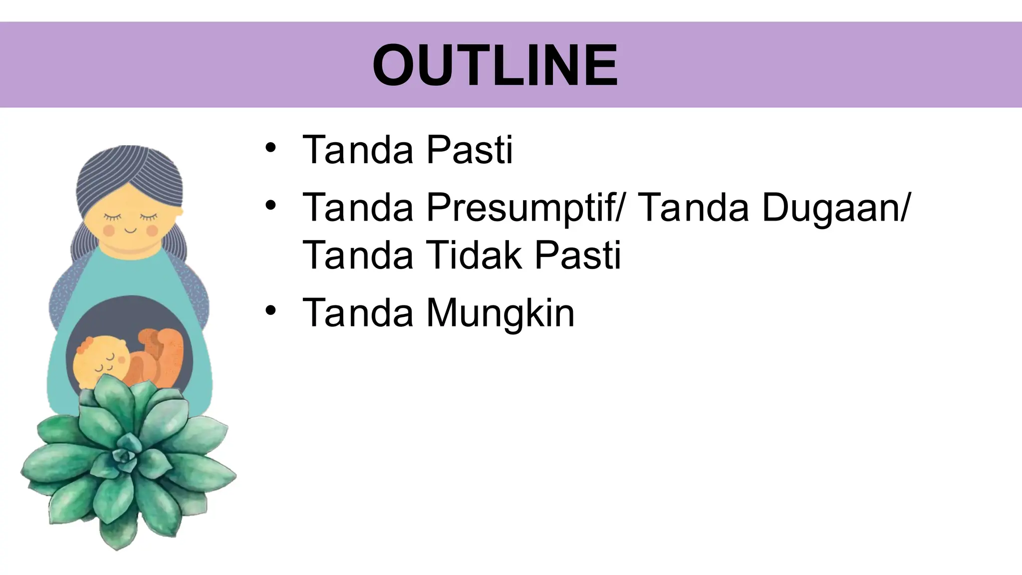 Tanda - Tanda Kehamilan (Pasti, Dugaan dan Mungkin).ppt