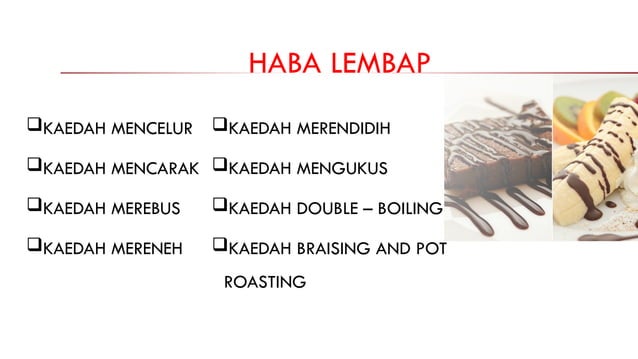 PRINSIP MEMASAK DAN KAEDAH MELAKSANAKANNYA .pptx