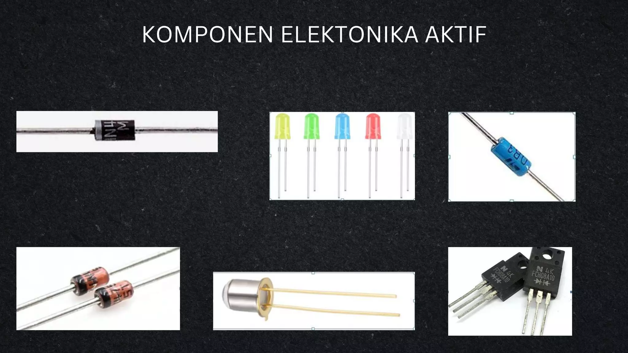Topik 2 - ppt - Komponen Elektro aktif dan pasif.pptx