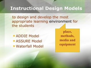 Topik 2 reka bentuk pengajaran | PPT | Educational Assessment | Education