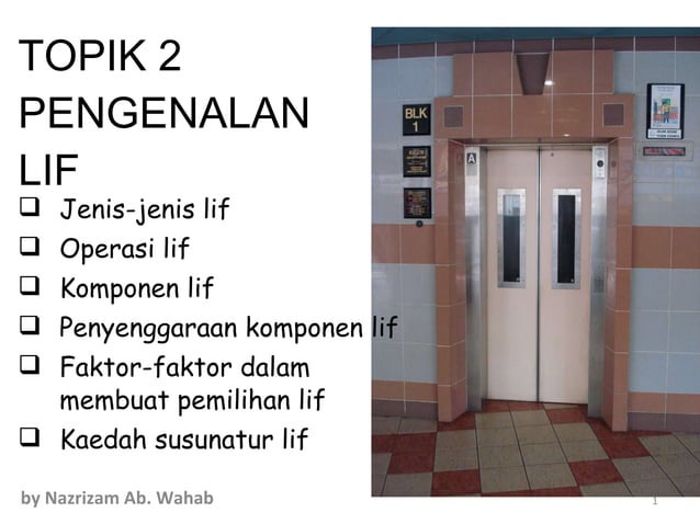 Topik 2 pengenalan lift | PPT