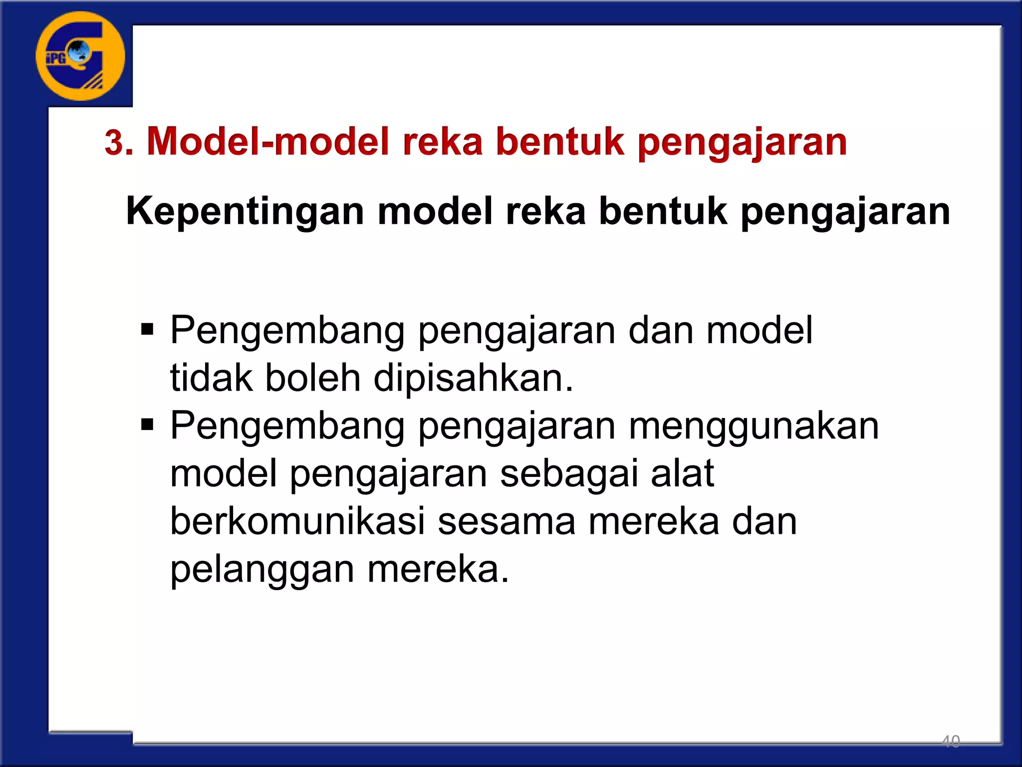 Topik 2 reka bentuk pengajaran teknologi | PPTX