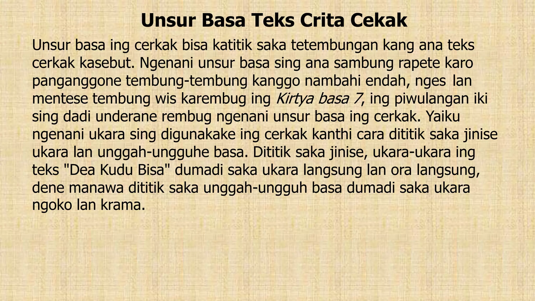 Topik 2 unsur basa teks crita cekak | PPT