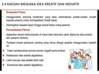 TOPIK 3 - KREATIVITI DAN INOVASI DALAM KEUSAHAWANAN.pptx