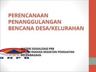 Topik 3a Perencanaan PB Desa - Contoh Presentasi.ppt