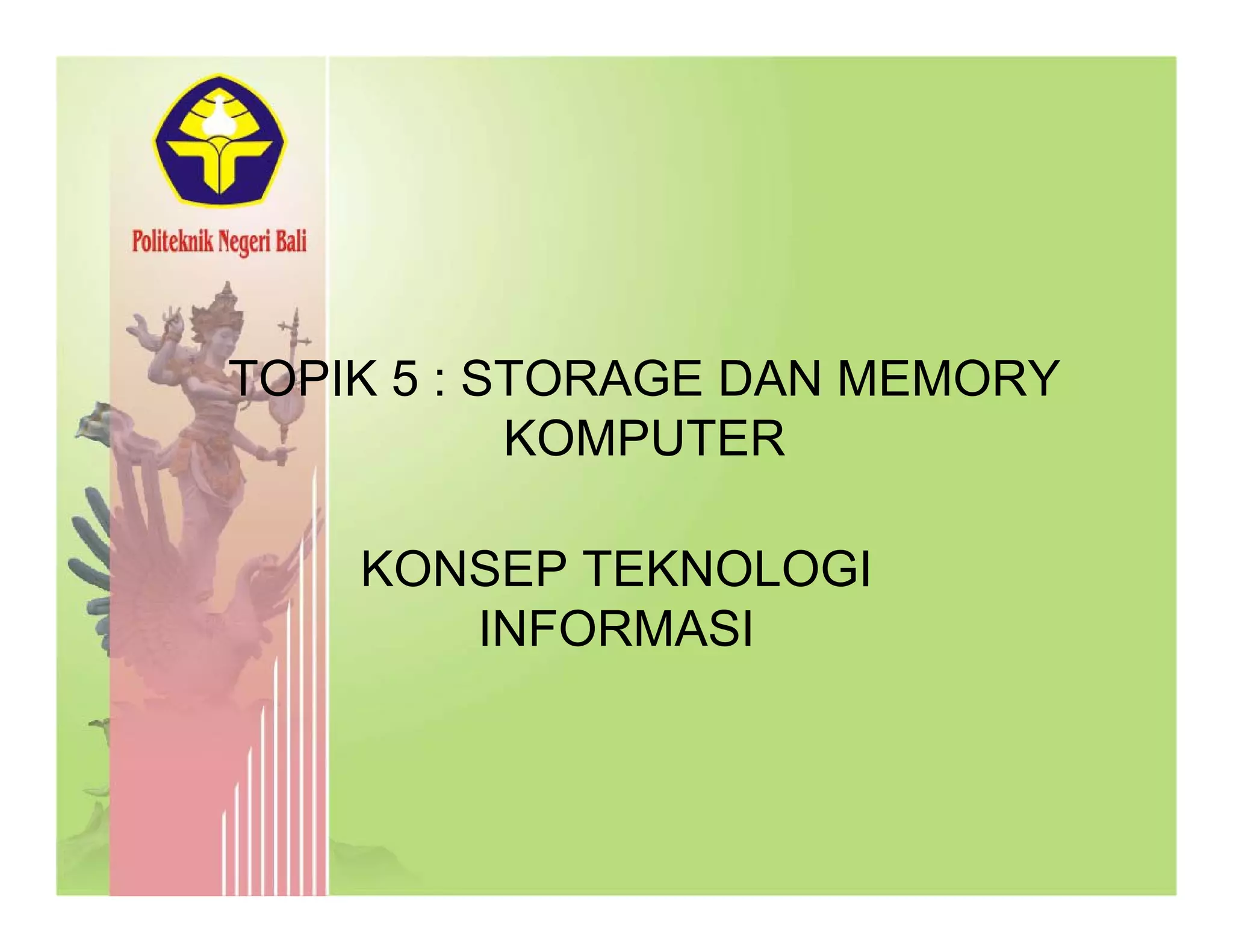 Topik 5 Storage dan Memory | PDF