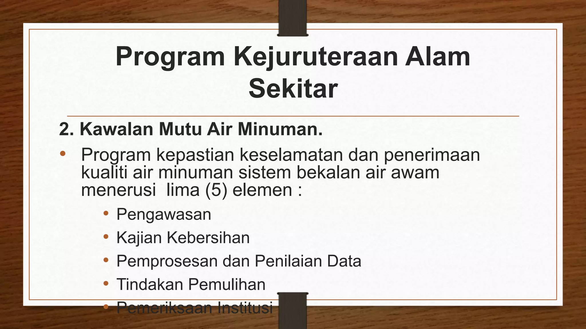 Topik 6 Bidang Program Kesihatan Persekitaran.pptx