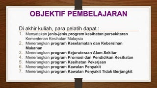 Topik 6 Bidang Program Kesihatan Persekitaran.pptx