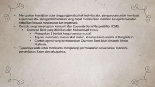 Topik 8 - PERANAN ETIKA DAN PERADABAN MENDOKONG TANGGUNGJAWAB SOSIAL DI ...