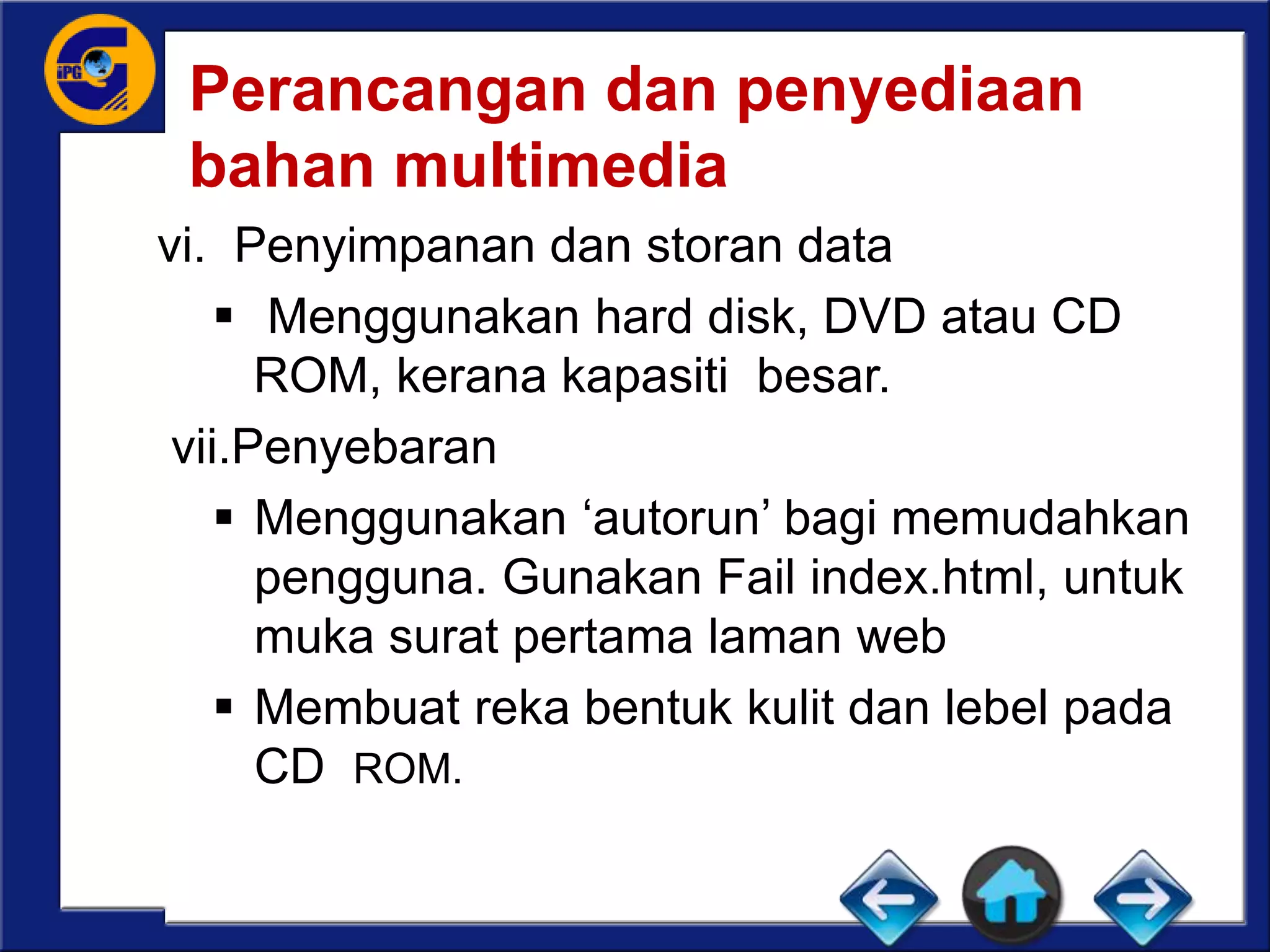 Topik 8 multimedia interaktif untuk pengajaran dan pembelajaran | PPTX