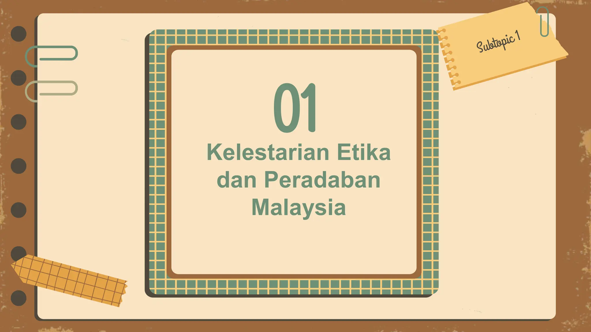 Topik 9- Cabaran Kelestarian Etika dan Peradaban di Malaysia.pptx