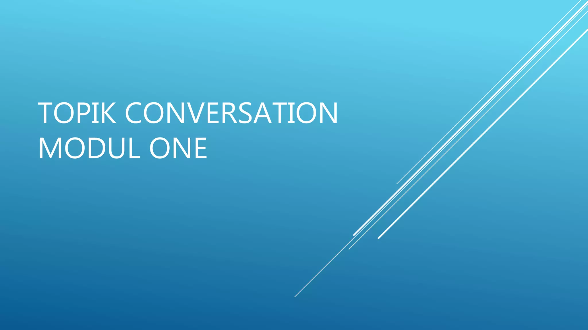 Topik conversation | PPTX