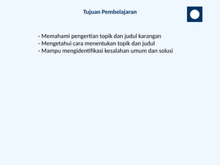 Topik_dan_Judul_Karangan_Enhanced.pptxkkanf | PPTX