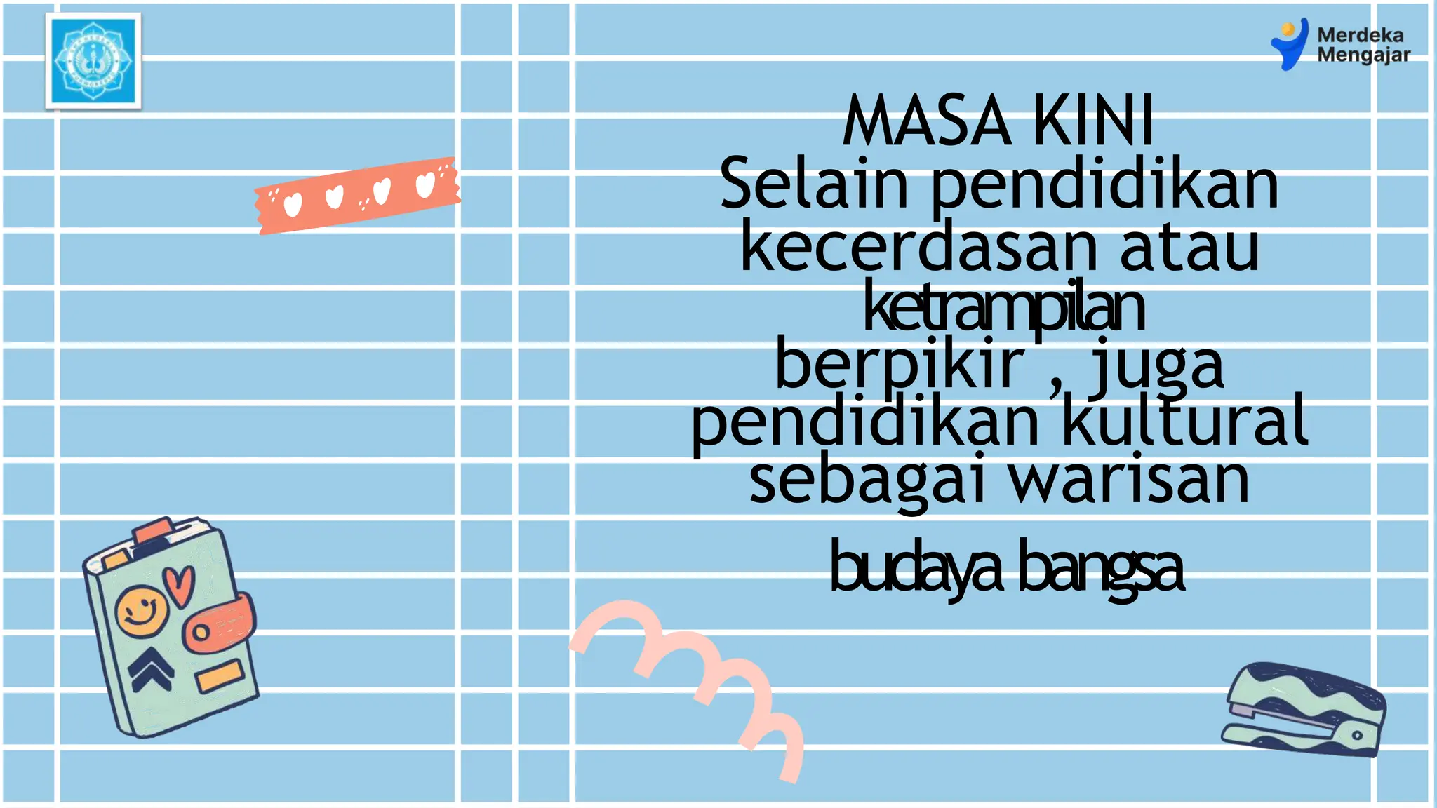 Modul MERDEKA BELAJAR (Sebuah materi terkait paradigma baru dalam ...