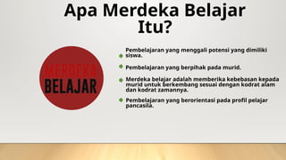 TOPIK MERDEKA BELAJAR KURIKULUM.UM MERDEKA | PPT
