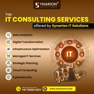 Top IT Consulting Services offered by Synarion IT Solutions | PDF