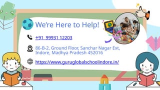 Top Kindergarten in Indore-Guru Global School.pptx