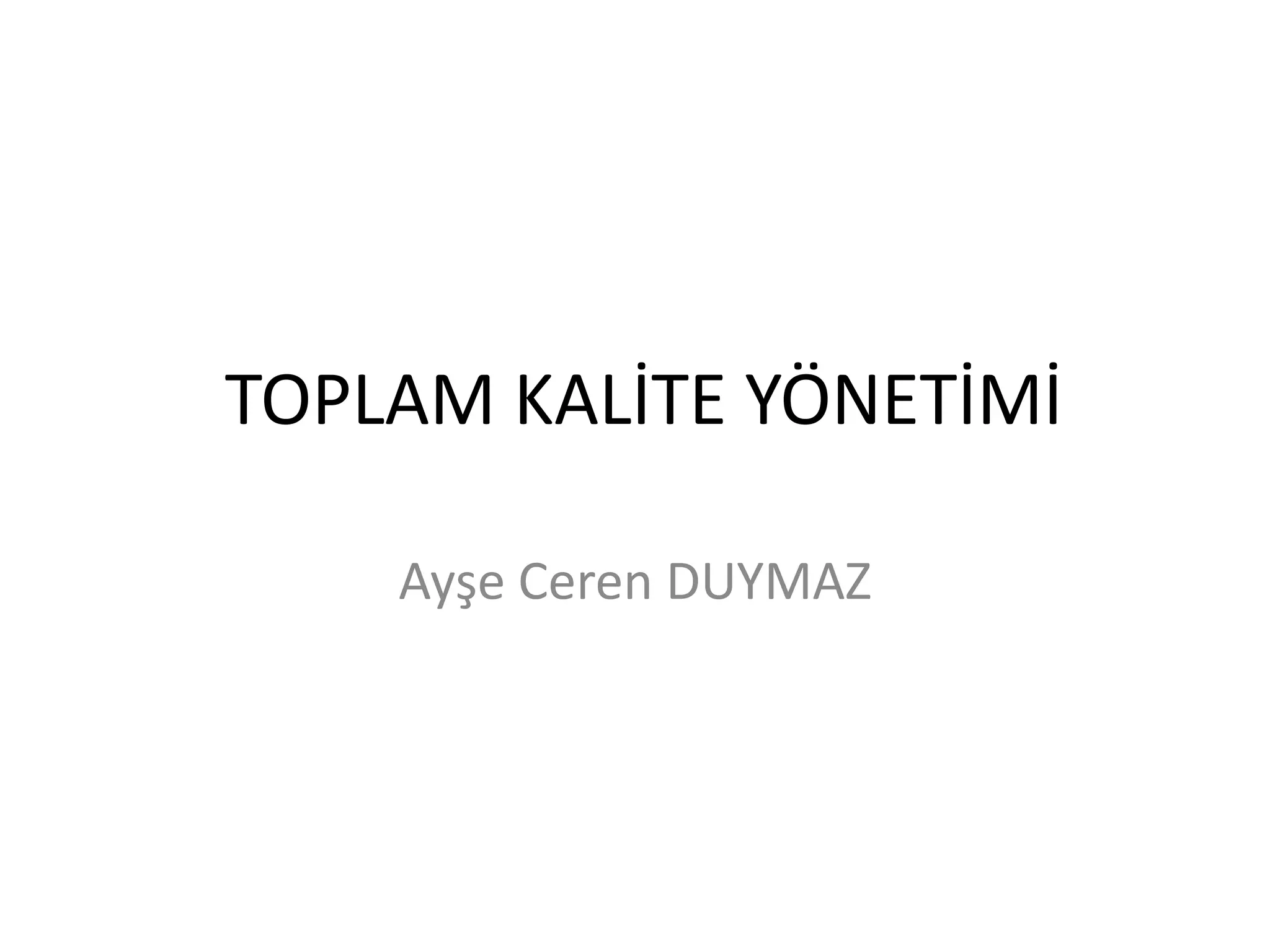 toplam kalite yönetimi1.pptx