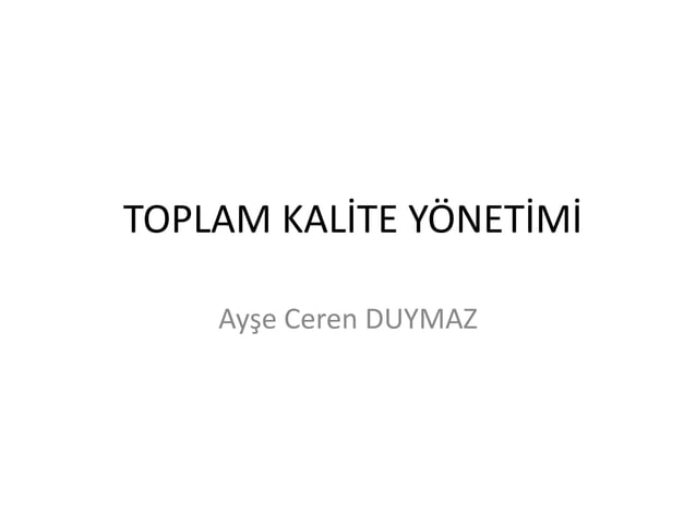 toplam kalite yönetimi1.pptx