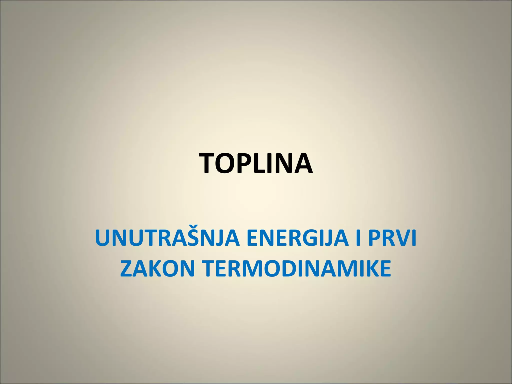 Toplina 7 | PPT